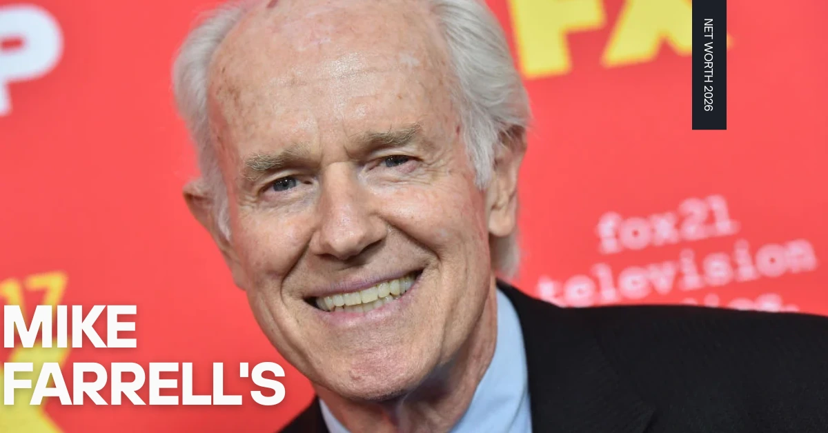 Mike Farrell’s Net Worth 2026: $155M Hollywood Journey